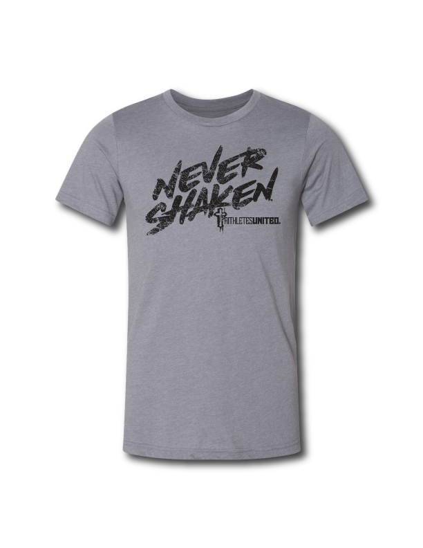 Never Shaken® T-Shirt – FaithletesUnited